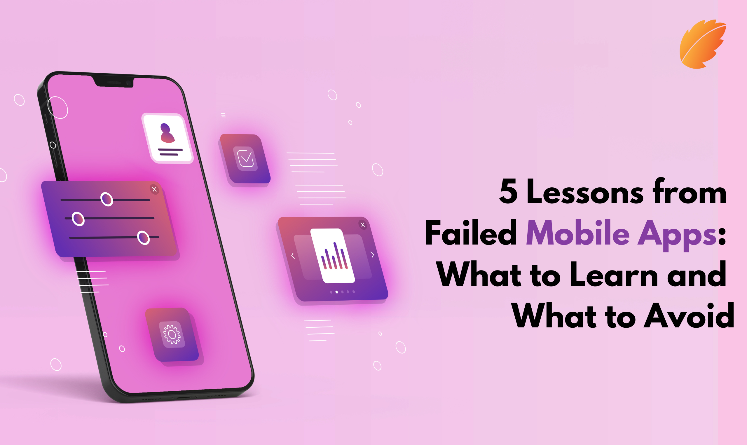 5 Lessons from Failed Mobile Apps: What to Learn and What to Avoid —Consagous